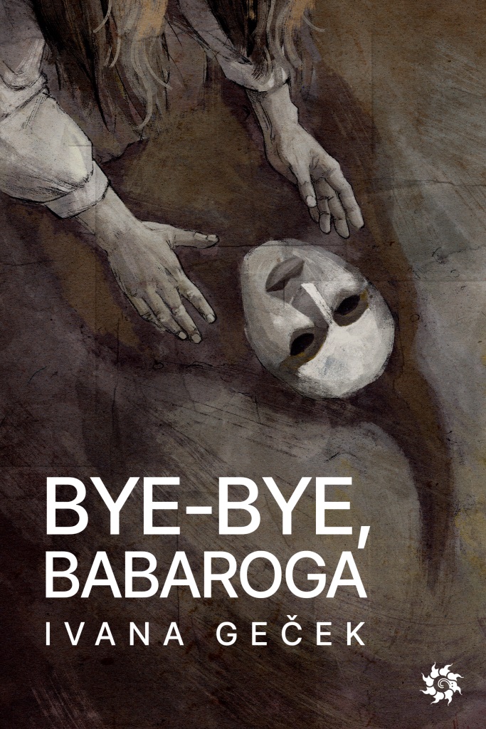 Ivana Geček: Bye-Bye, Babaroga – morina kutija